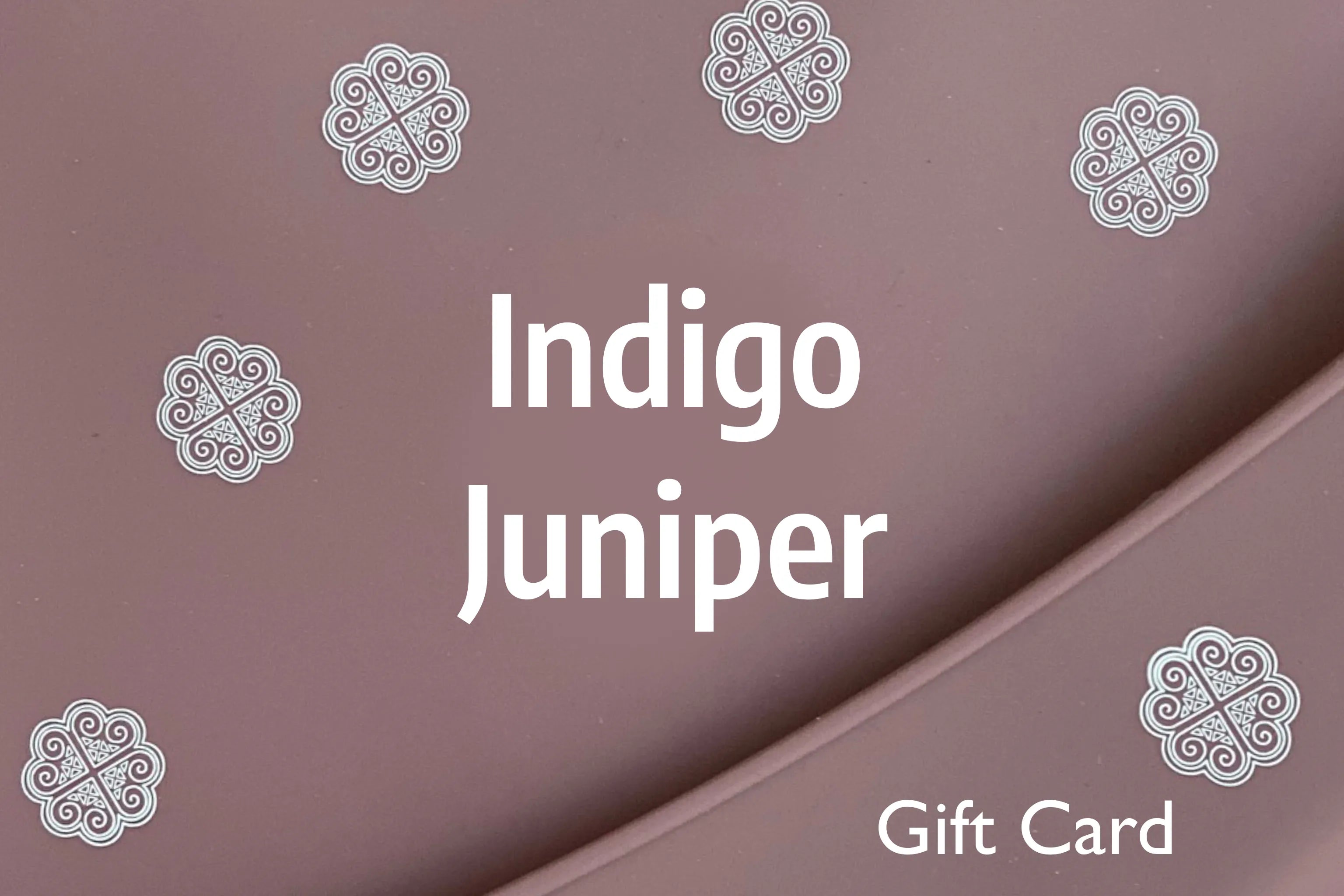 Indigo Juniper E-Gift Card – Indigo & Juniper